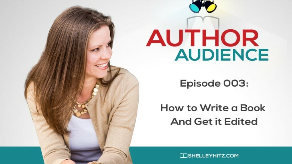 How to Write a Book and Get it Edited