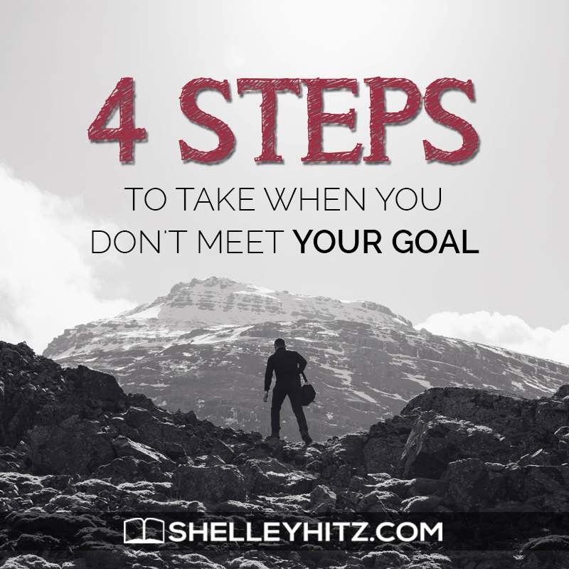4 Steps To Take When You Don’t Meet a Goal - Training Authors with CJ ...