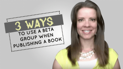 3 Ways to Use a Beta Group When Publishing a Book - Training Authors ...